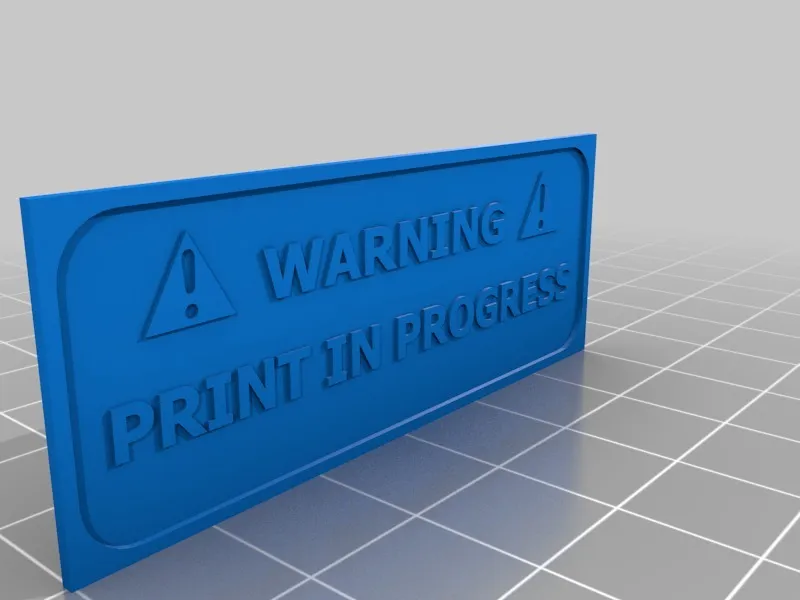Print in progress warning sign by Nick | Download free STL model ...
