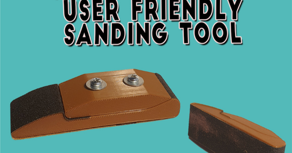 Sanding Tool by Berk | Download free STL model | Printables.com