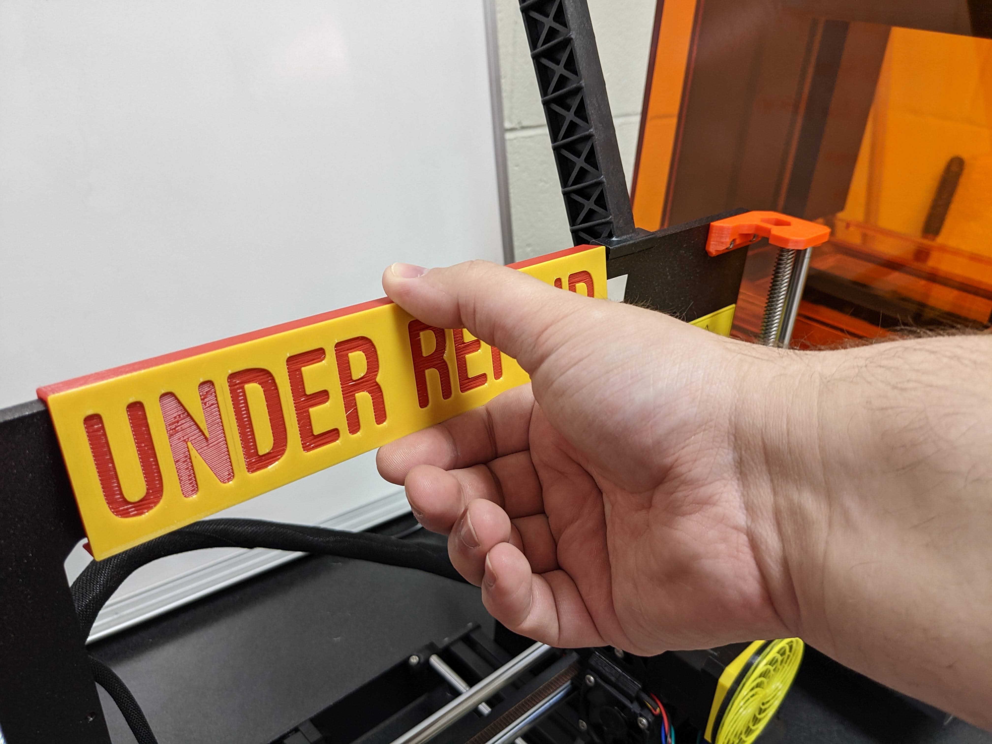Under Repair Sign - Prusa i3 mk3(s+) by StellasFun | Download free STL ...