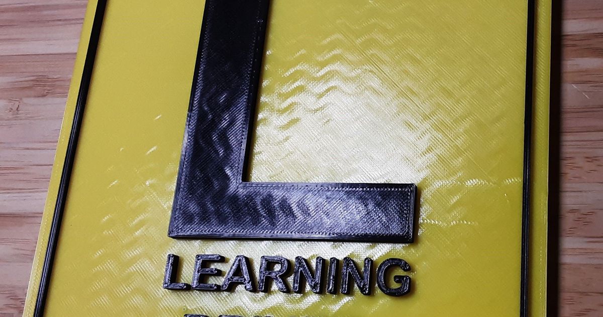 Learning Driver Sign by kjoh | Download free STL model | Printables.com
