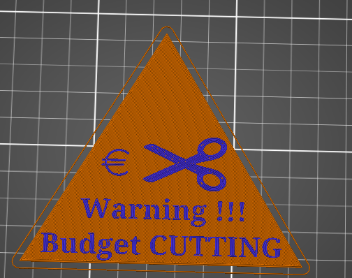 Humoristic warning sign : budget cut by rvaccaro | Download free STL ...