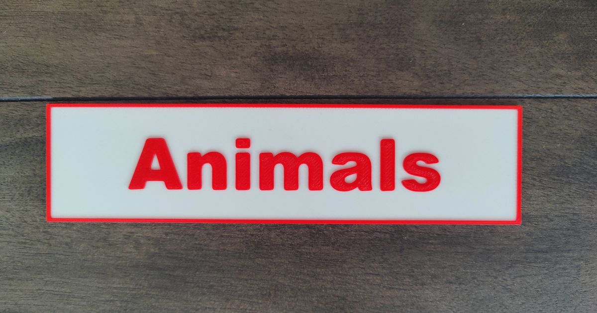 Animals Sign by MadTNOTN | Download free STL model | Printables.com