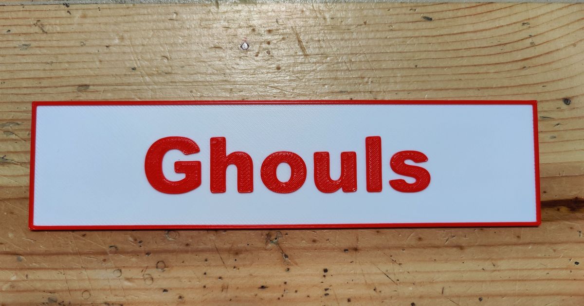 Ghouls Sign by MadTNOTN | Download free STL model | Printables.com