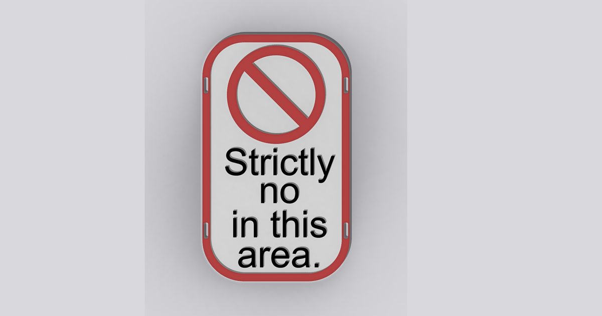 No sign by andyroo770 | Download free STL model | Printables.com