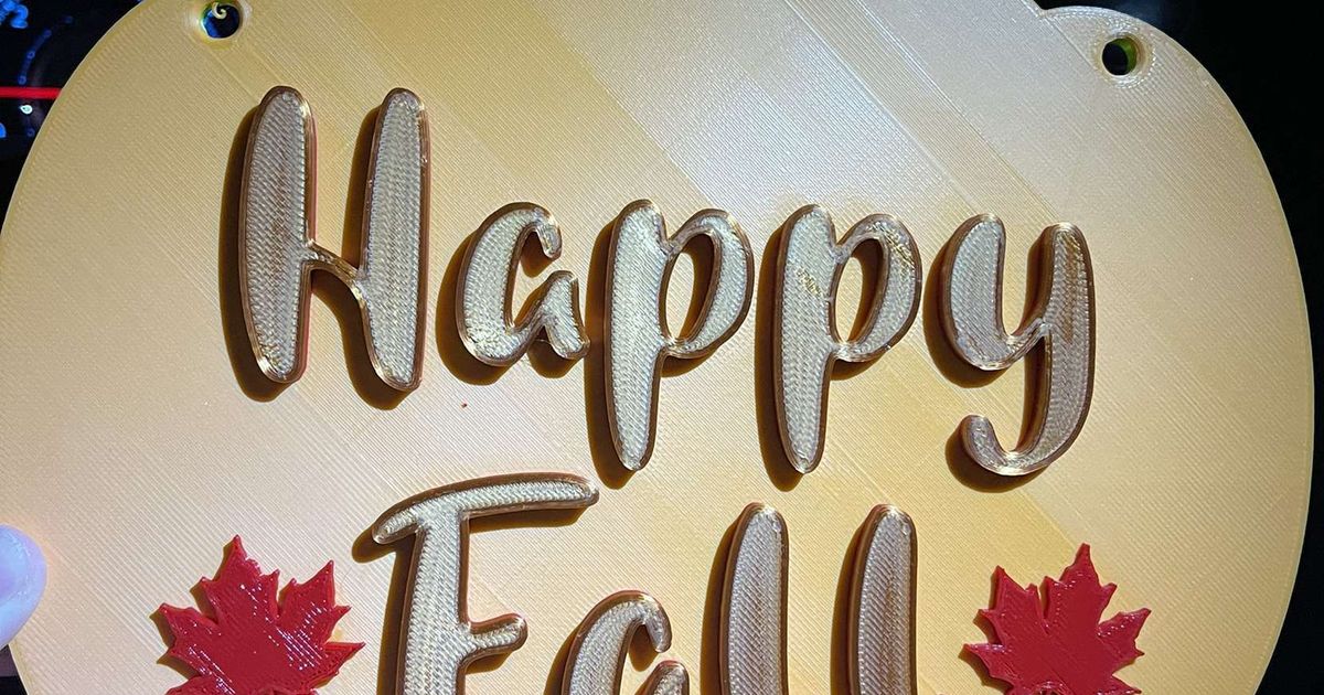 Happy Fall Sign (REMIX) by PiNK_3DP | Download free STL model ...