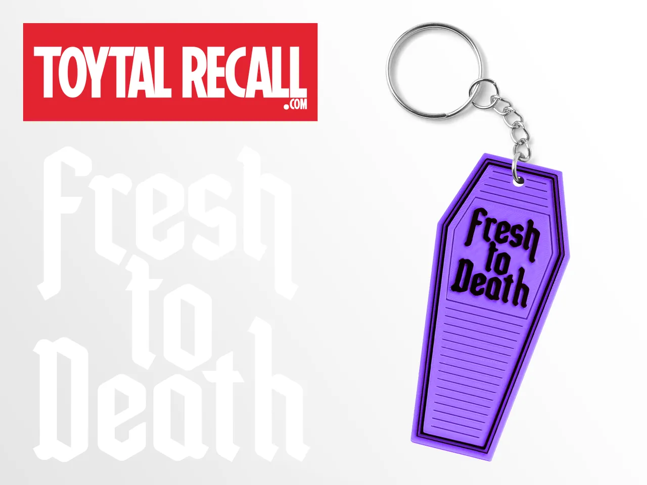 Coffin Keychain Fresh to Death by ToytalRecall | Download free STL ...
