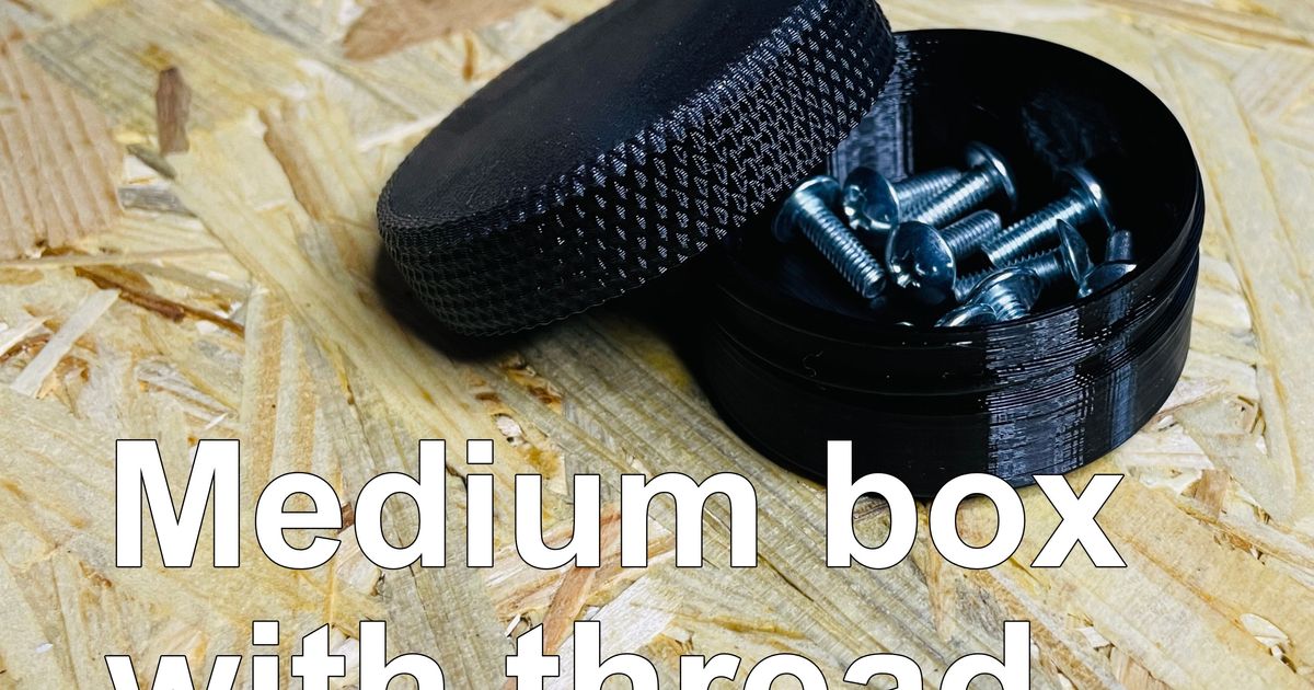 Medium box with thread by Valentino Hesse | Download free STL model ...