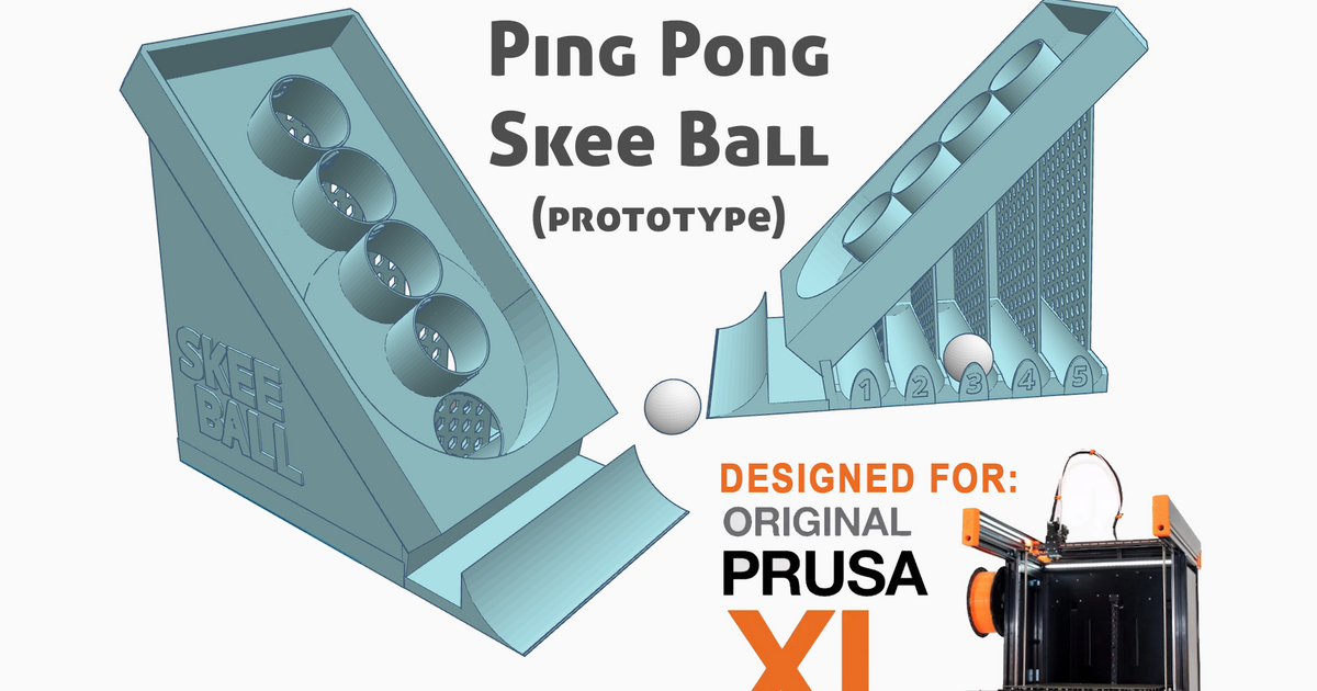 Ping Pong Skee Ball - For Prusa XL - Prototype by Triple G Workshop ...