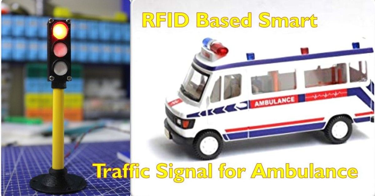 RFID Based Smart Traffic Signal for Ambulance por Aakaar Lab ...
