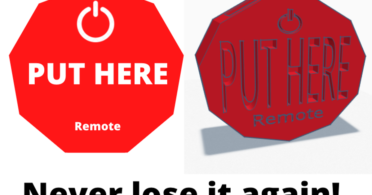 Put Here Remote! Never lose it again:) by Printsational | Download free ...