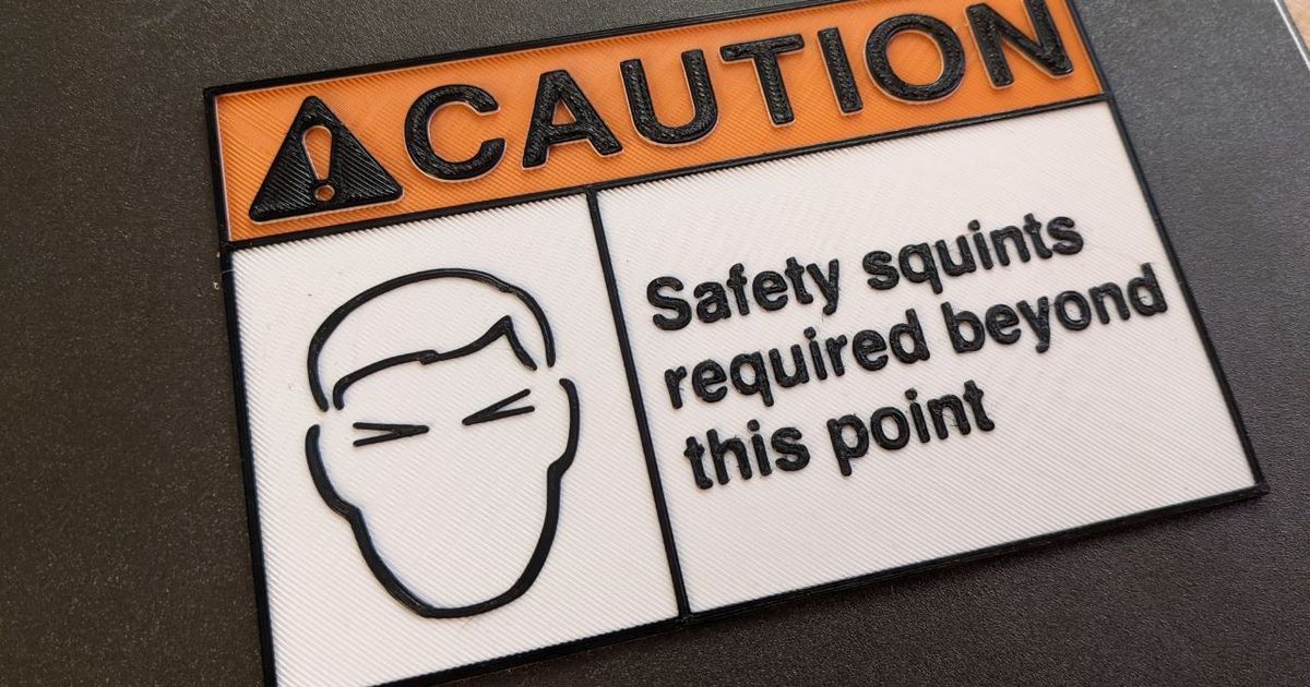 Safety Squints Sign - 3x colours version by saffay | Download free STL ...