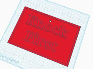 Knock First Sign by Jack G | Download free STL model | Printables.com