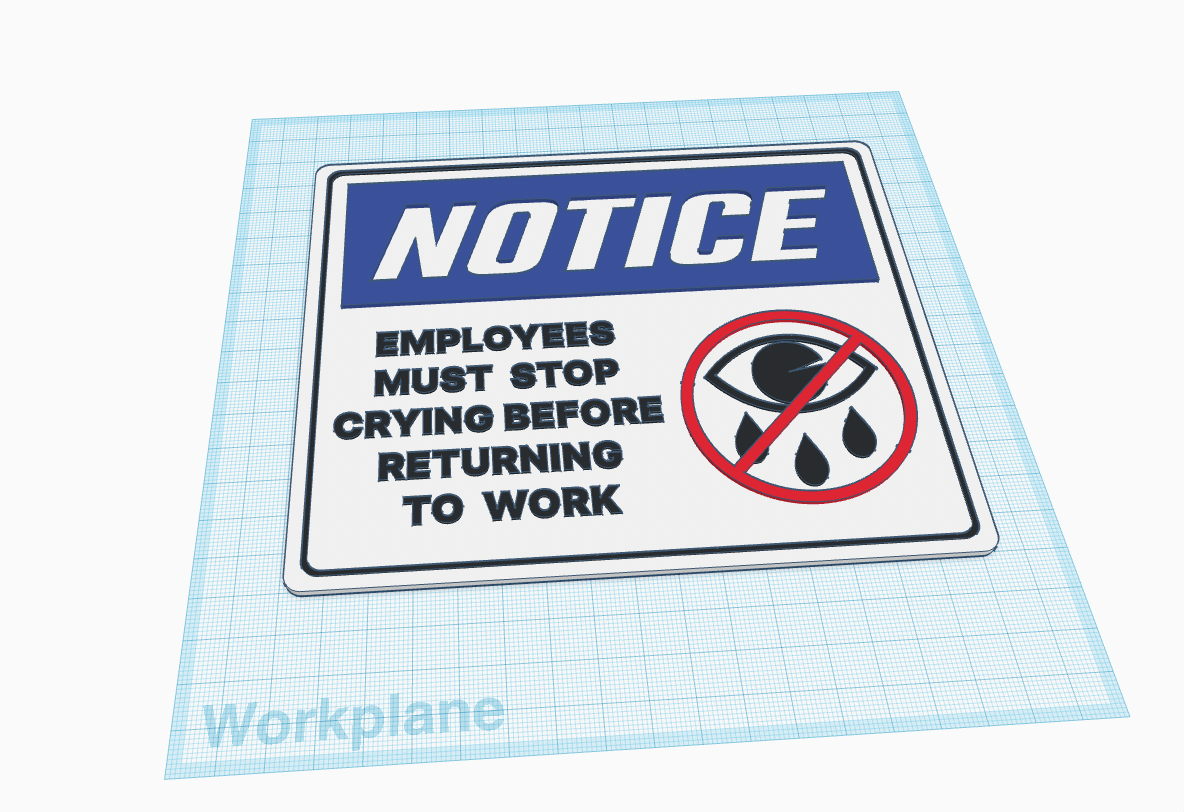 Employees must stop crying before returning to work decal by dnlflf ...