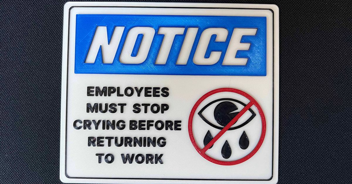 Employees must stop crying before returning to work decal by dnlflf ...