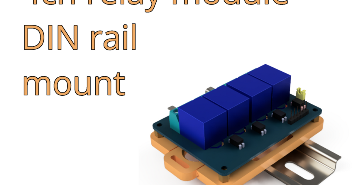 4 ch relay module DIN rail mount by KaosuNeko | Download free STL model ...
