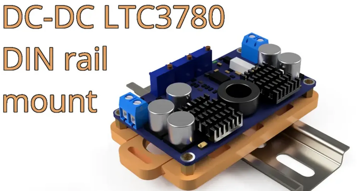 DC-DC LTC3780 module DIN rail mount by KaosuNeko | Download free STL ...