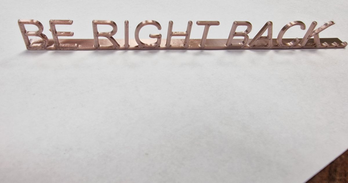 Be Right Back Bookmark by Prime27 | Download free STL model ...