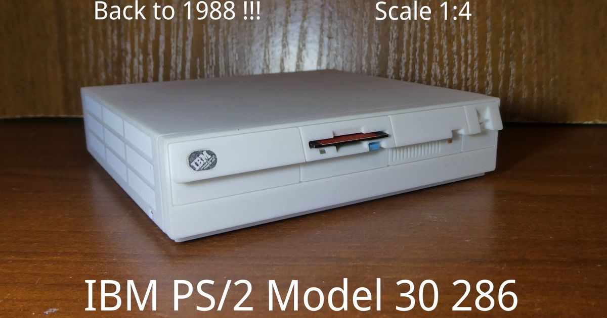 IBM PS/2 Model 30 286 (1:4 scale model with a box for small stuff) by ...