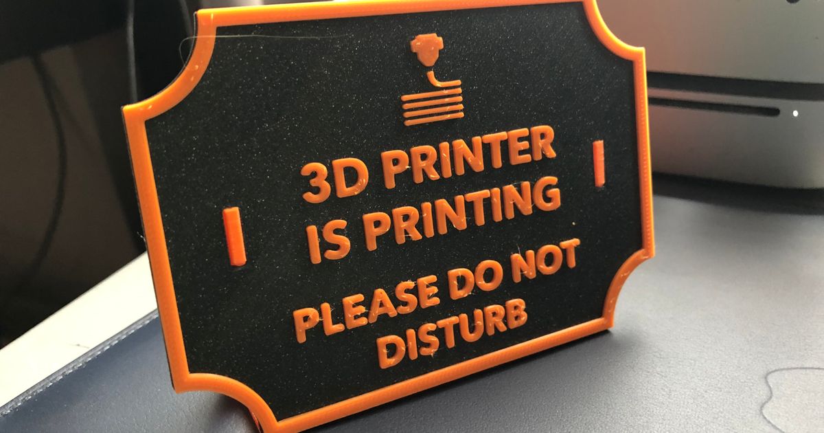Sign - "3d Printer is Printing" by Daniel | Download free STL model ...
