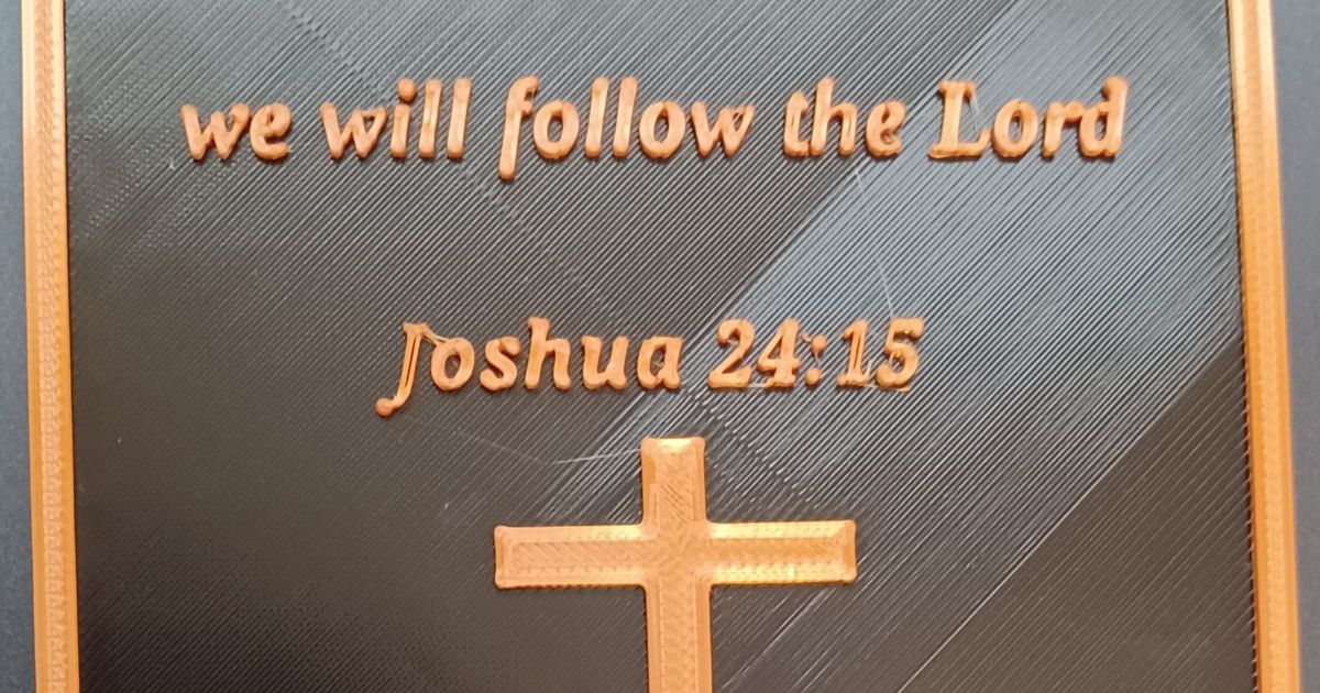 Joshua 24,15 wall plaque by Idoitforchrist | Download free STL model ...