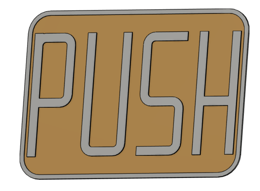 "PUSH" sign. by ARCind | Download free STL model | Printables.com