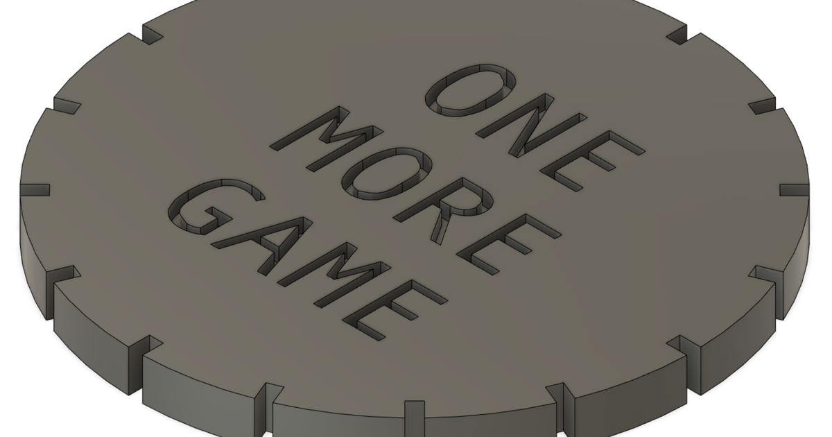 "One More Game" coin/token by INxYOxBASE | Download free STL model ...