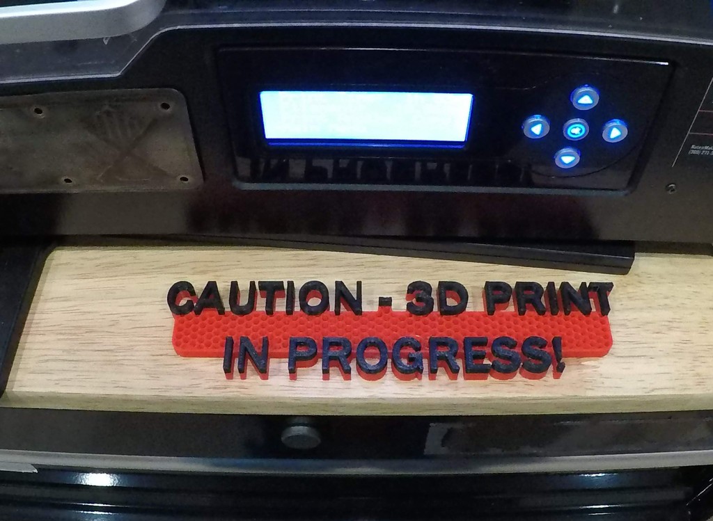 3D Print in progress sign by Makerneer | Download free STL model ...