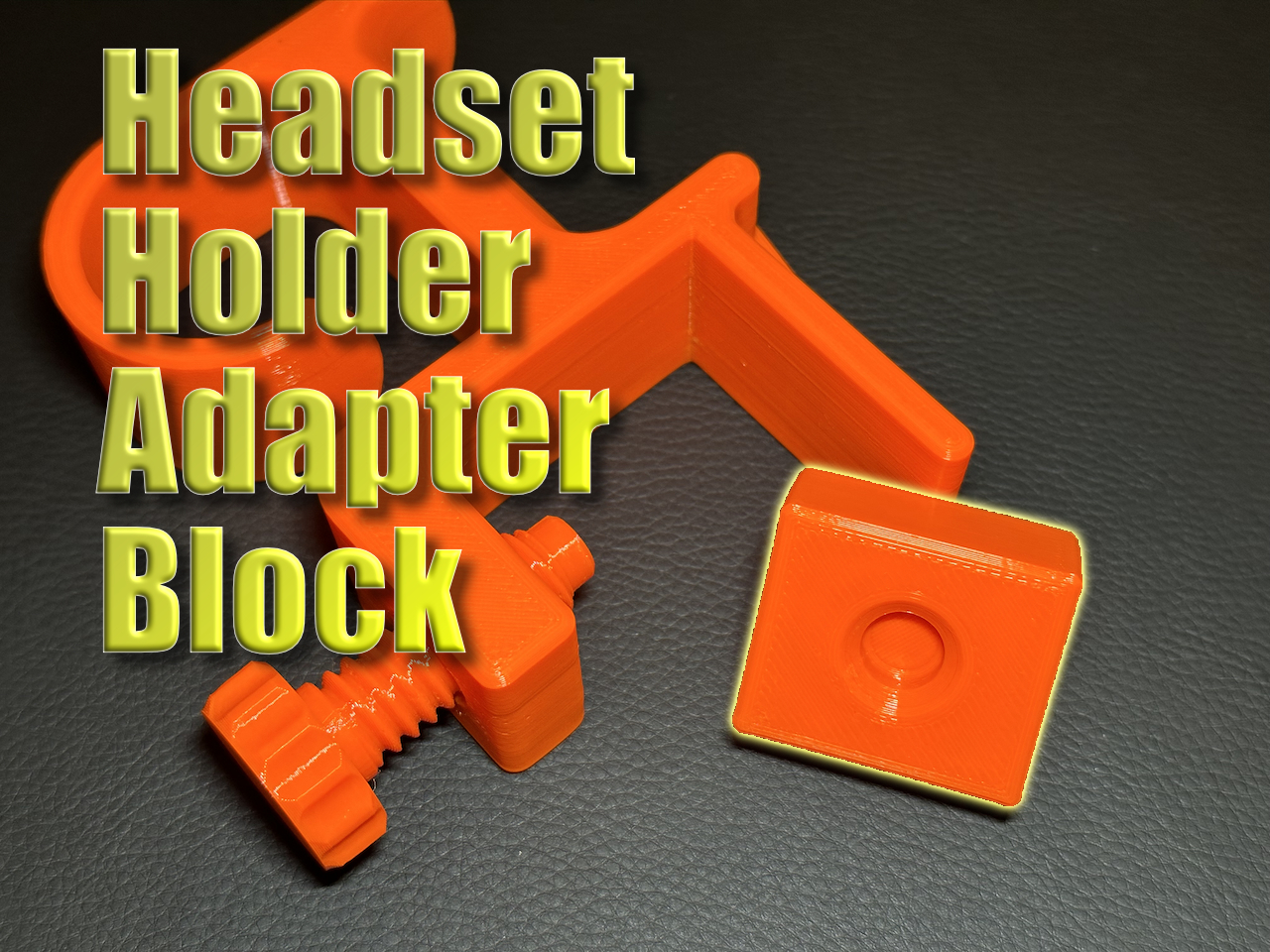 Headset Holder Adapter Block por kennyd1gital | Descargar modelo STL ...