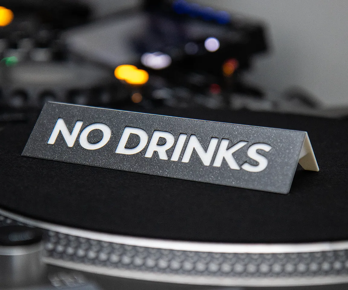 Tabletop 'NO DRINKS' sign for DJs by TJM | Download free STL model ...
