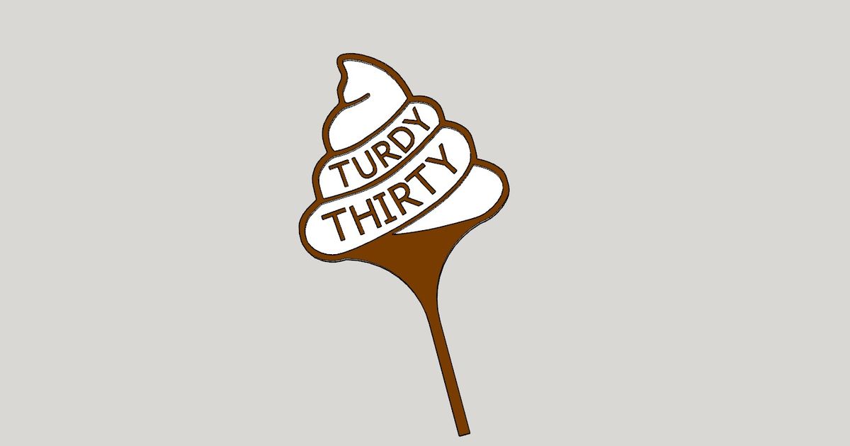 Birthday cake topper: Turdy Thirty by This is G | Download free STL ...