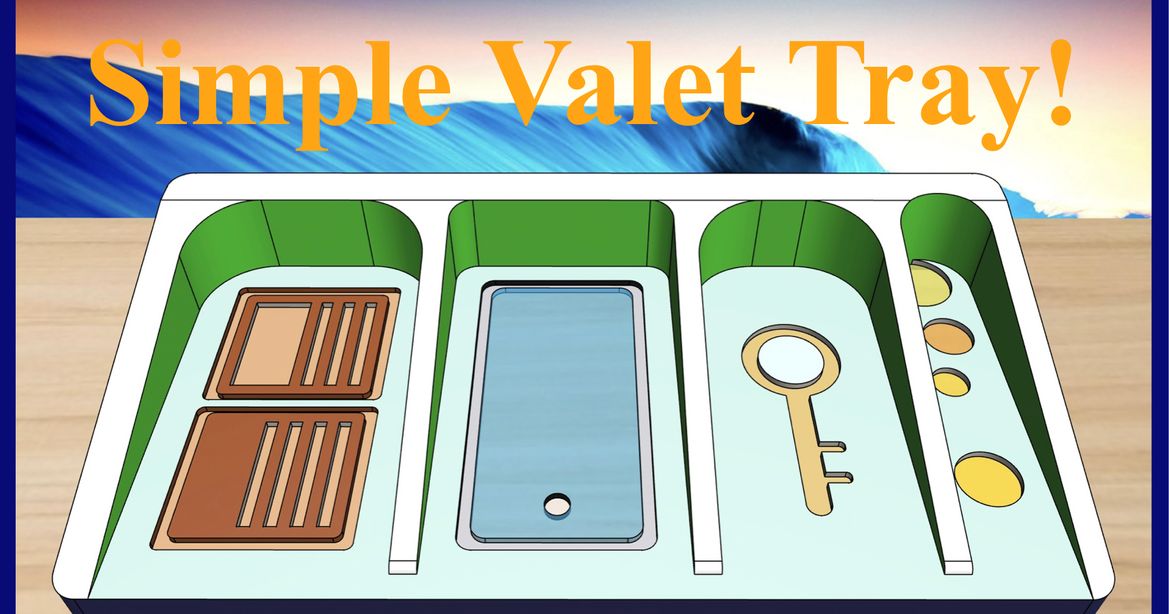 Simple Valet Tray! by Dhruv Reddi | Download free STL model ...