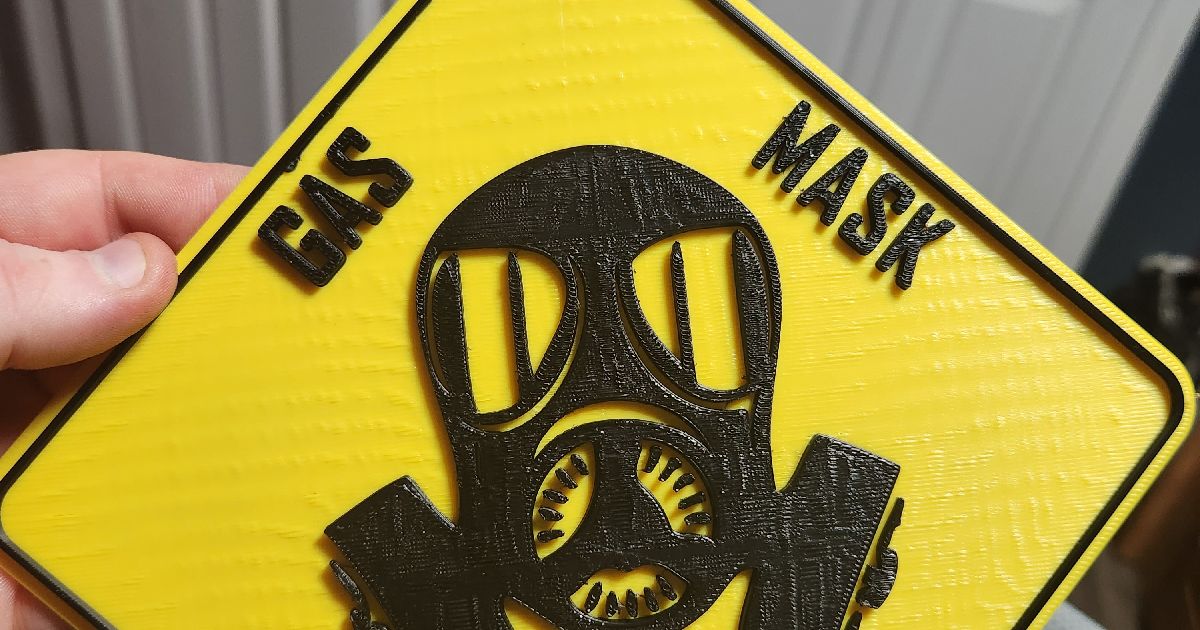 GAS MASK REQUIRED sign by EMAXX620 | Download free STL model ...