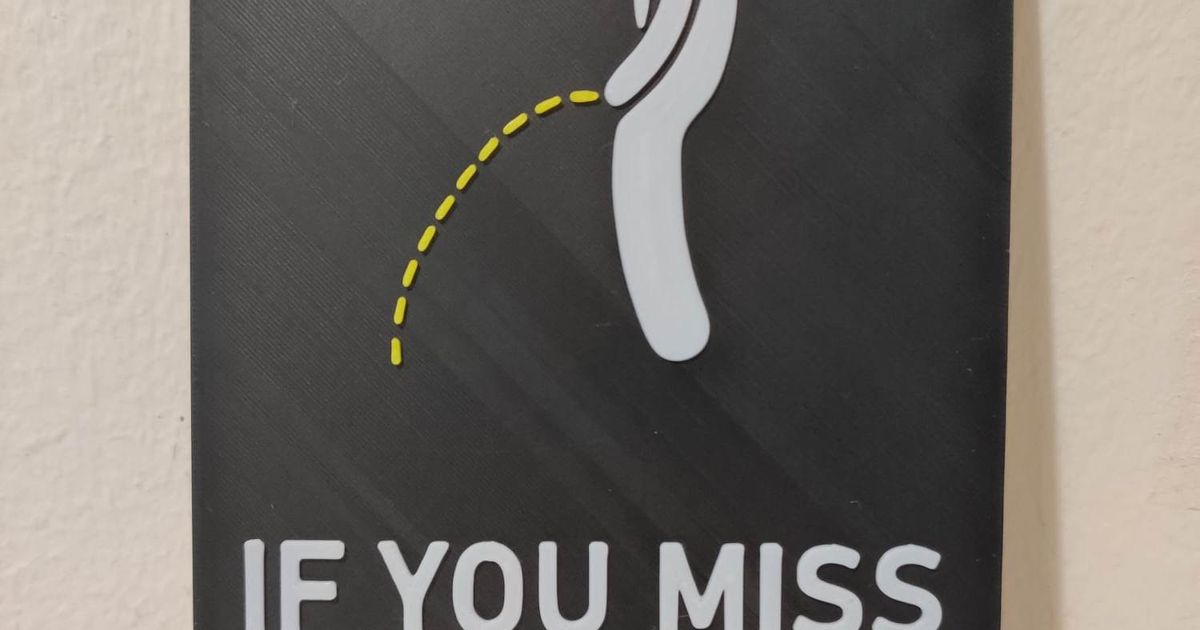 If You Miss Clean Your Piss By Shareisfun Download Free Stl Model
