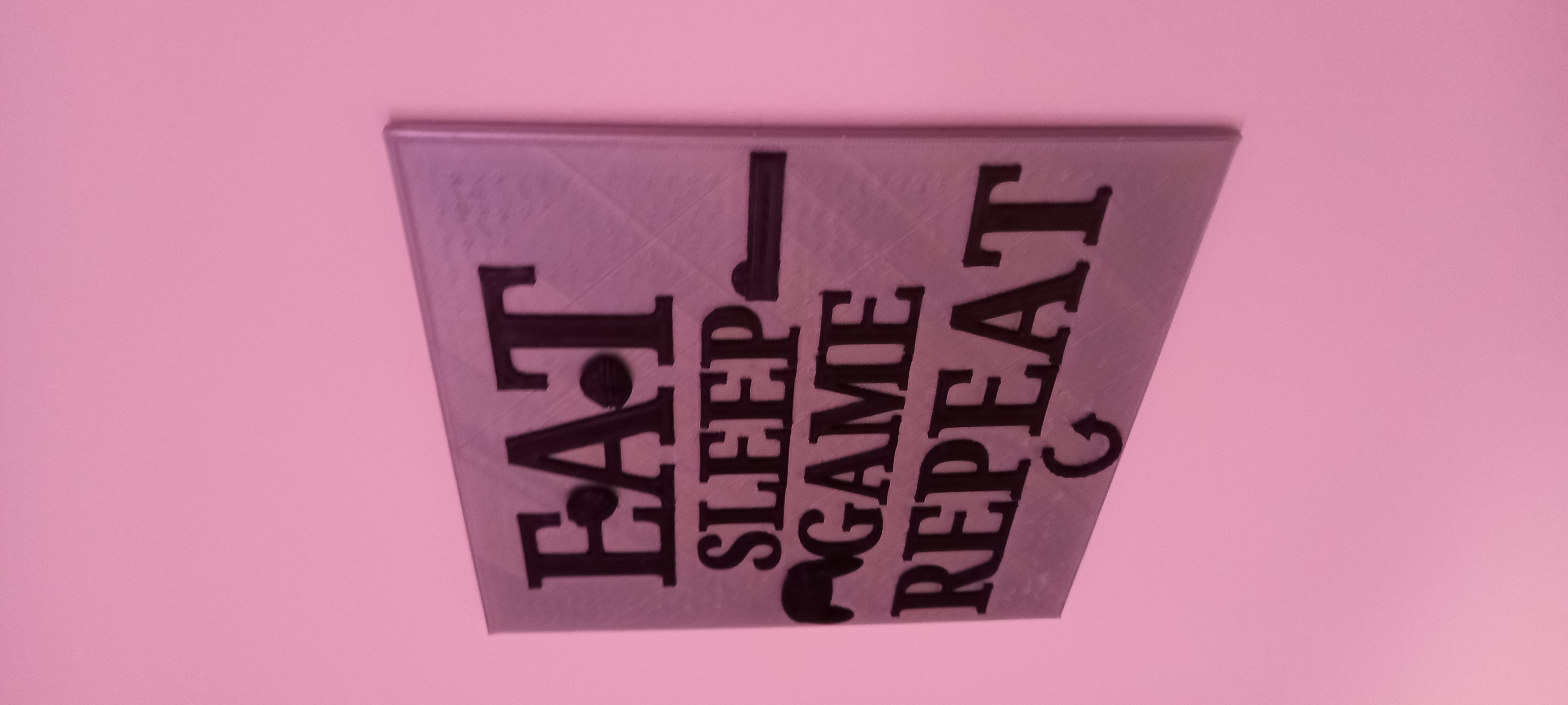 Eat, Sleep, Game, Repeat Sign by CharlessTheGr8 | Download free STL ...