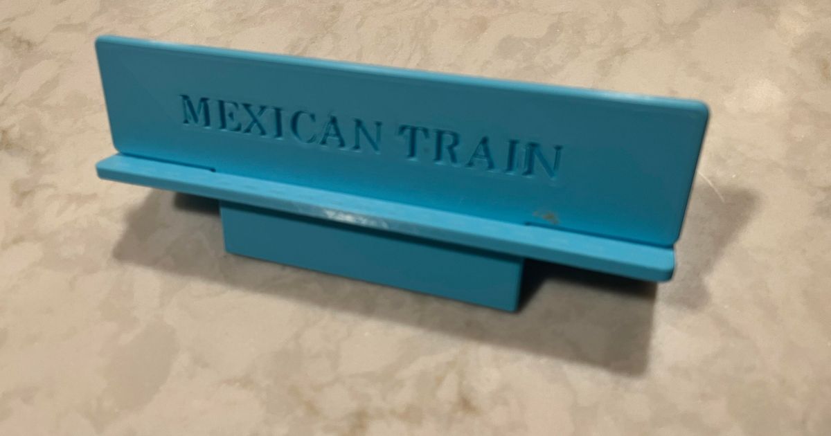 Mexican Train by Scott Senske | Download free STL model | Printables.com