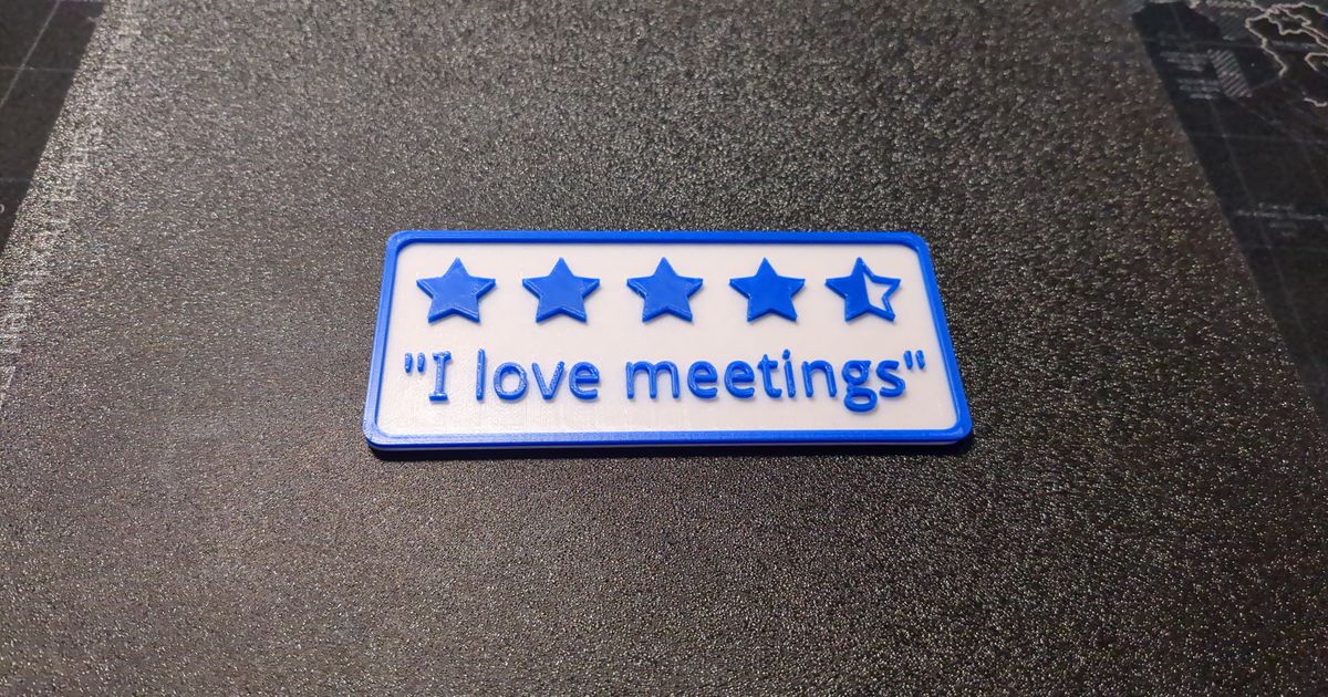 I love meetings sign by vtang | Download free STL model | Printables.com