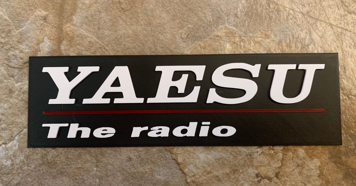 Yeasu The Radio sign by W5AUG | Download free STL model | Printables.com