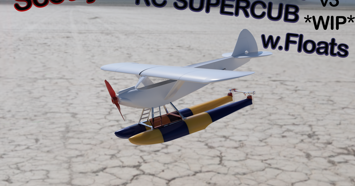 3d Printed RC Super Cub w. Floats... V3! von ScottyPrints | Kostenloses ...