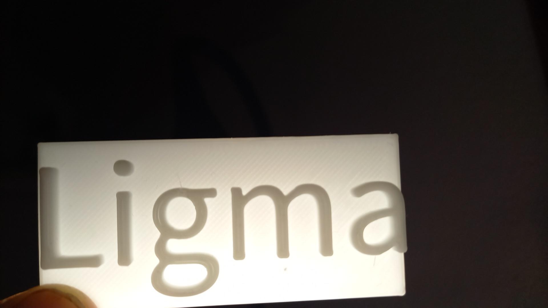 Ligma_Sign by Raphael | Download free STL model | Printables.com