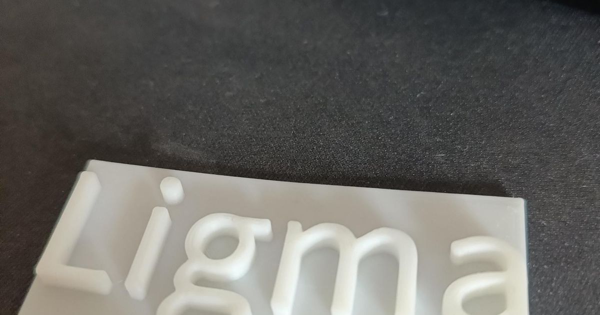 Ligma_Sign by Raphael | Download free STL model | Printables.com