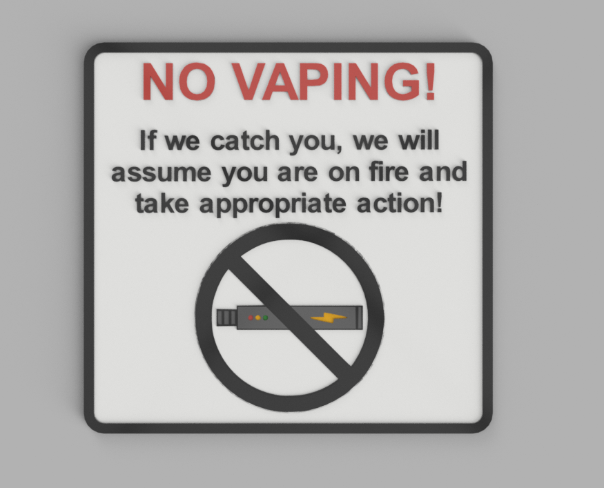 No Vaping Sign Plus Extras by How2Texan | Download free STL model ...