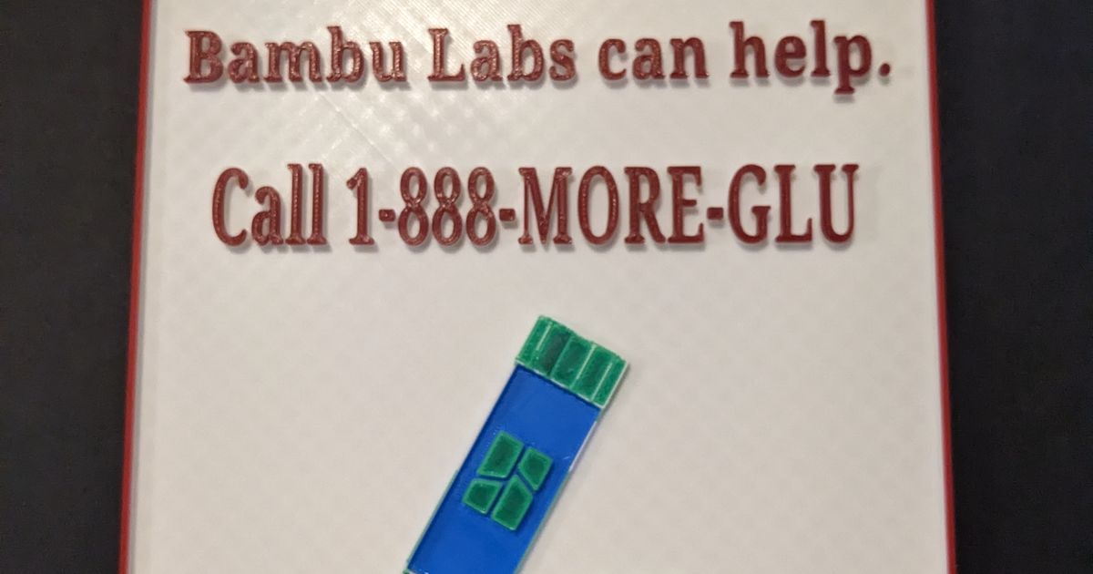 Funny Bambu Lab Glue stick Sign P1P X1 X1C by PrinterMcgee | Download ...