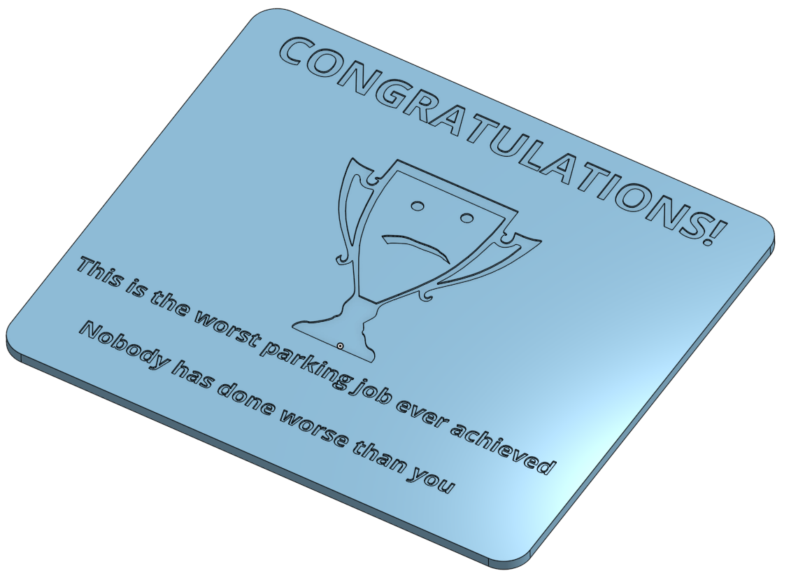 Worst Parking Award Plaque by big baby beavis | Download free STL model ...