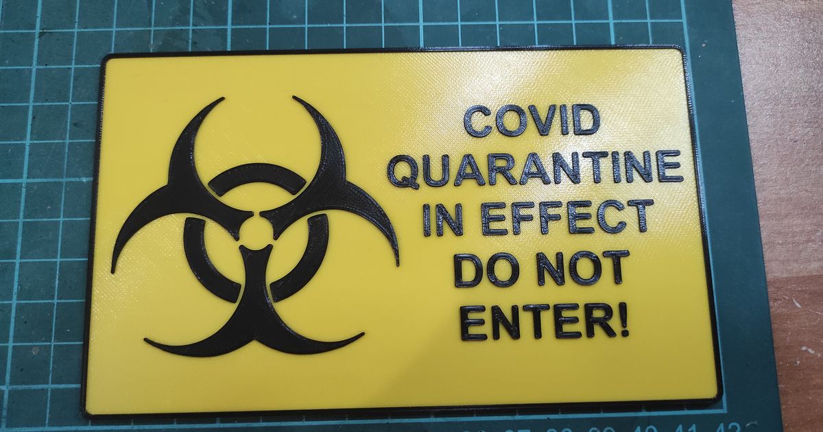 COVID 19 quarantine sign by Detail Art Factory | Download free STL ...