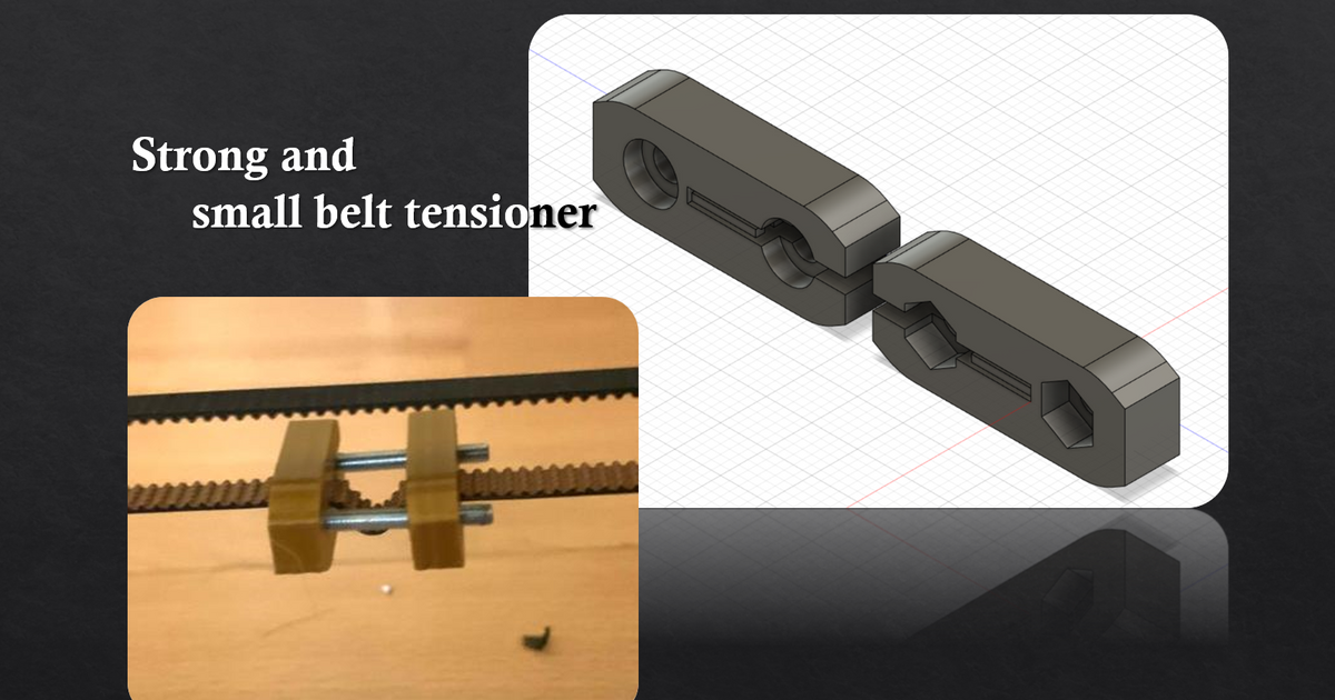 Strong and Small Belt Tensioner by Sdewe | Download free STL model ...