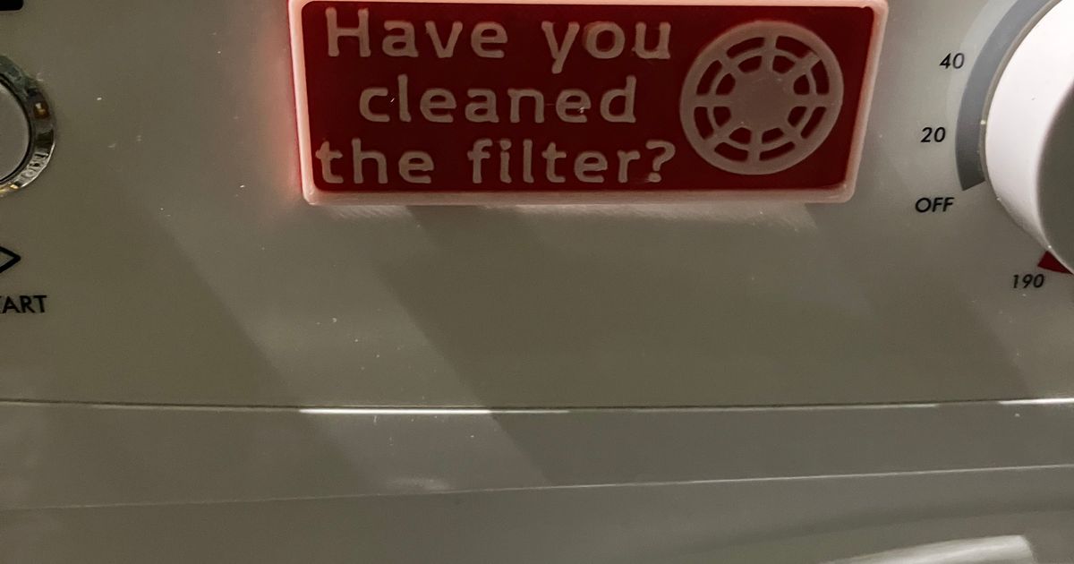 Dryer Filter Sign by GRM | Download free STL model | Printables.com