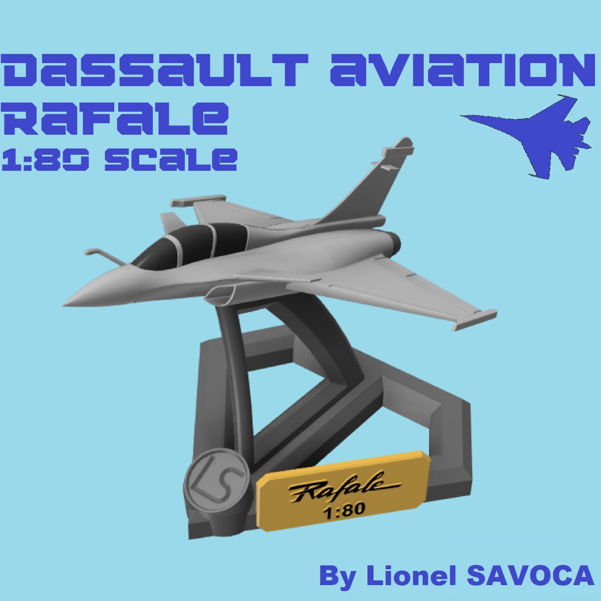 Dassault Rafale - 1:80 scale by Lionel SAVOCA | Download free STL model ...