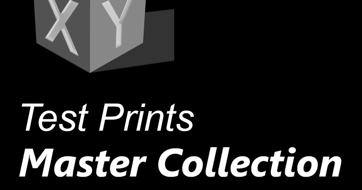 Test Prints Master Collection by GlitchPrinter | Download free STL ...