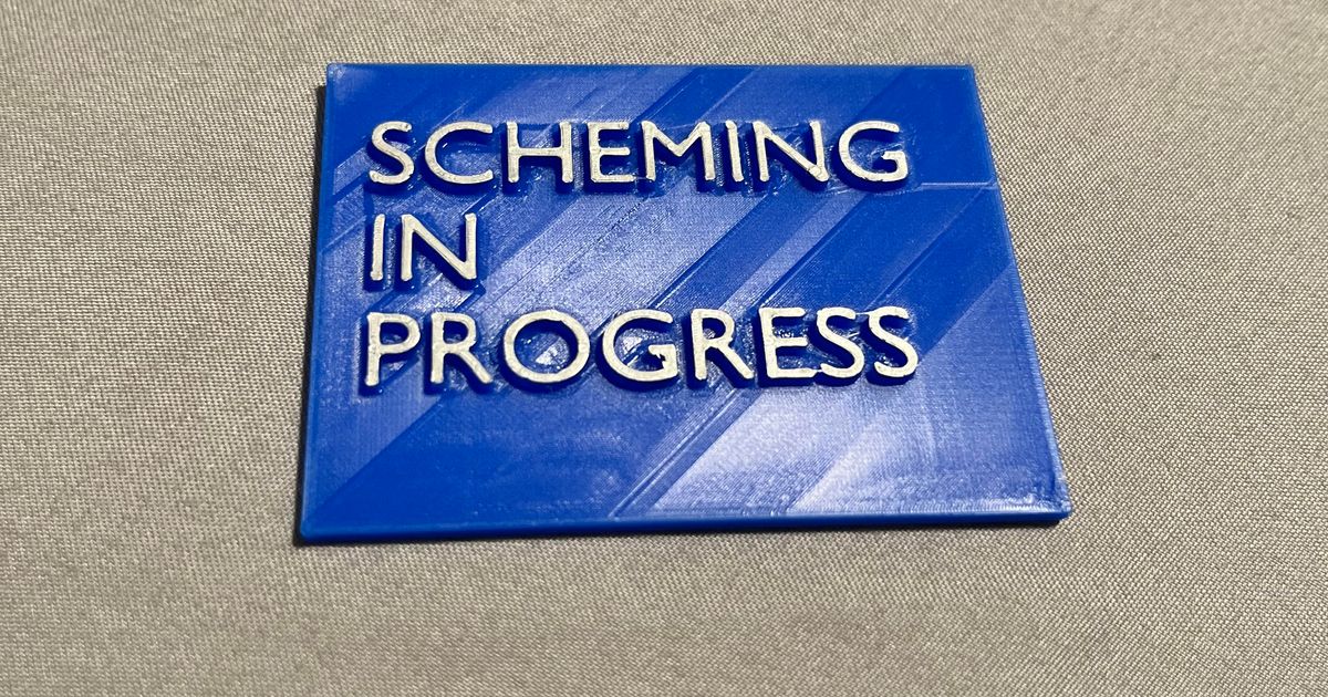 SCHEMING IN PROGRESS sign for any scheming creature by FourPeak ...