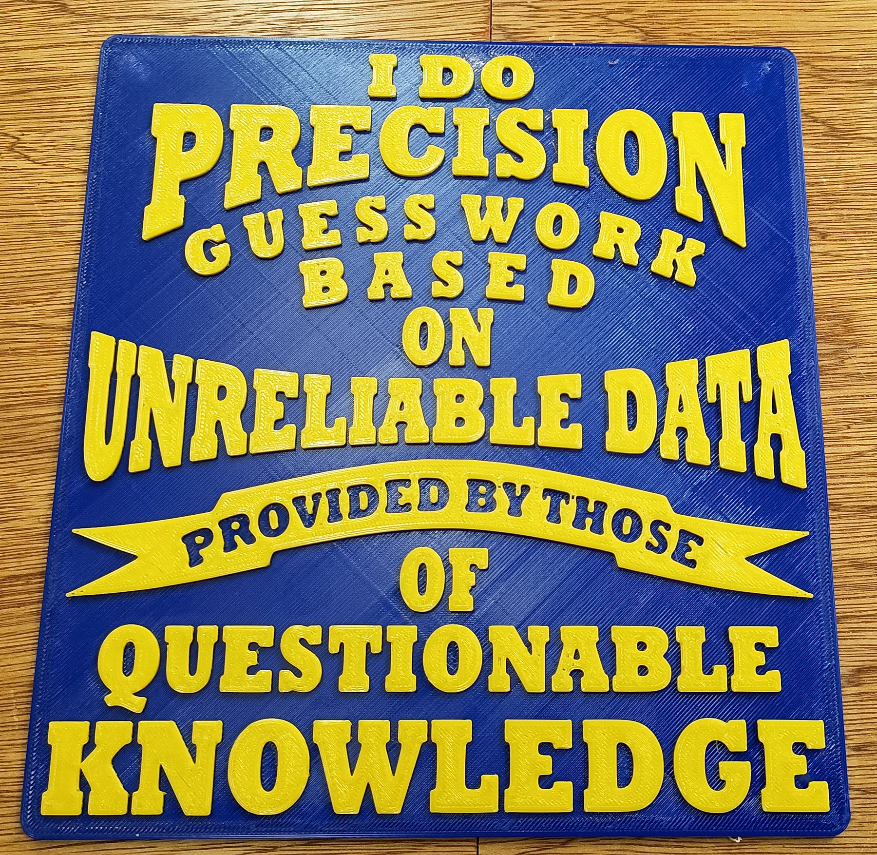 Funny Sign - I Do Precision Guesswork... (with magnet recesses) por ...